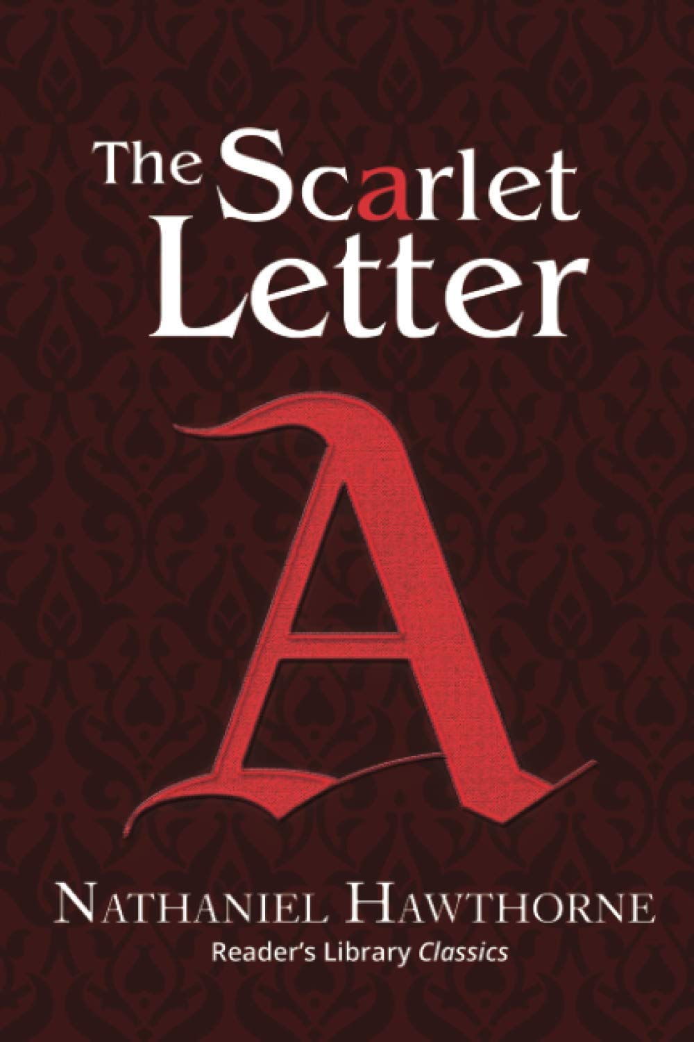 The Scarlet Letter (Reader's Library Classics): Hawthorne, Nathaniel ...