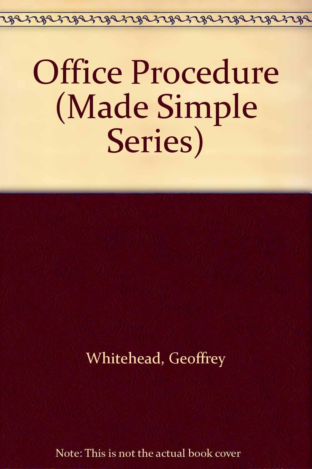 Office Procedure (Made Simple): Geoffrey Whitehead: 9780750608695 ...