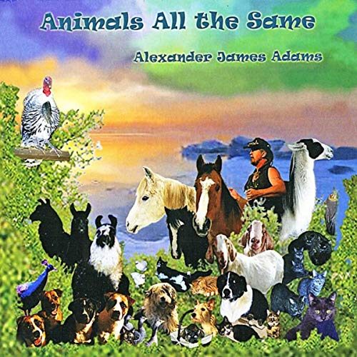 Amazon.co.jp: Animals All the Same : Alexander James Adams: デジタルミュージック