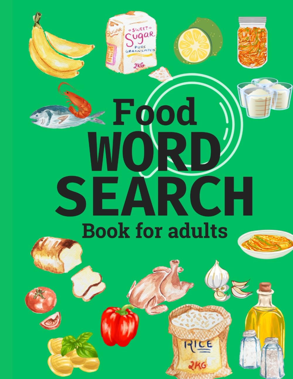 Food Word Search Book for Adults: Over 100 Culinary Themed Word Search ...