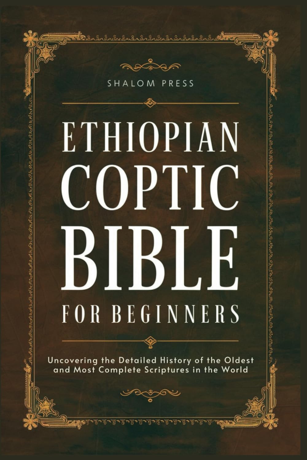 Ethiopian Coptic Bible for Beginners: Uncovering the Detailed History ...