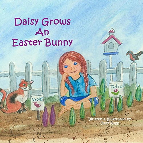 Daisy Grows an Easter Bunny eBook : Rugg, Judy: Amazon.in: Kindle Store