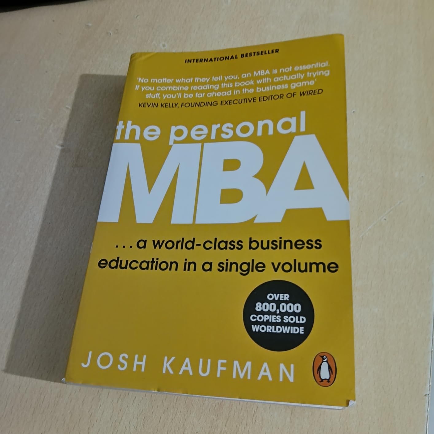 The Personal MBA 10th Anniversary Edition eBook : Kaufman, Josh: Amazon ...