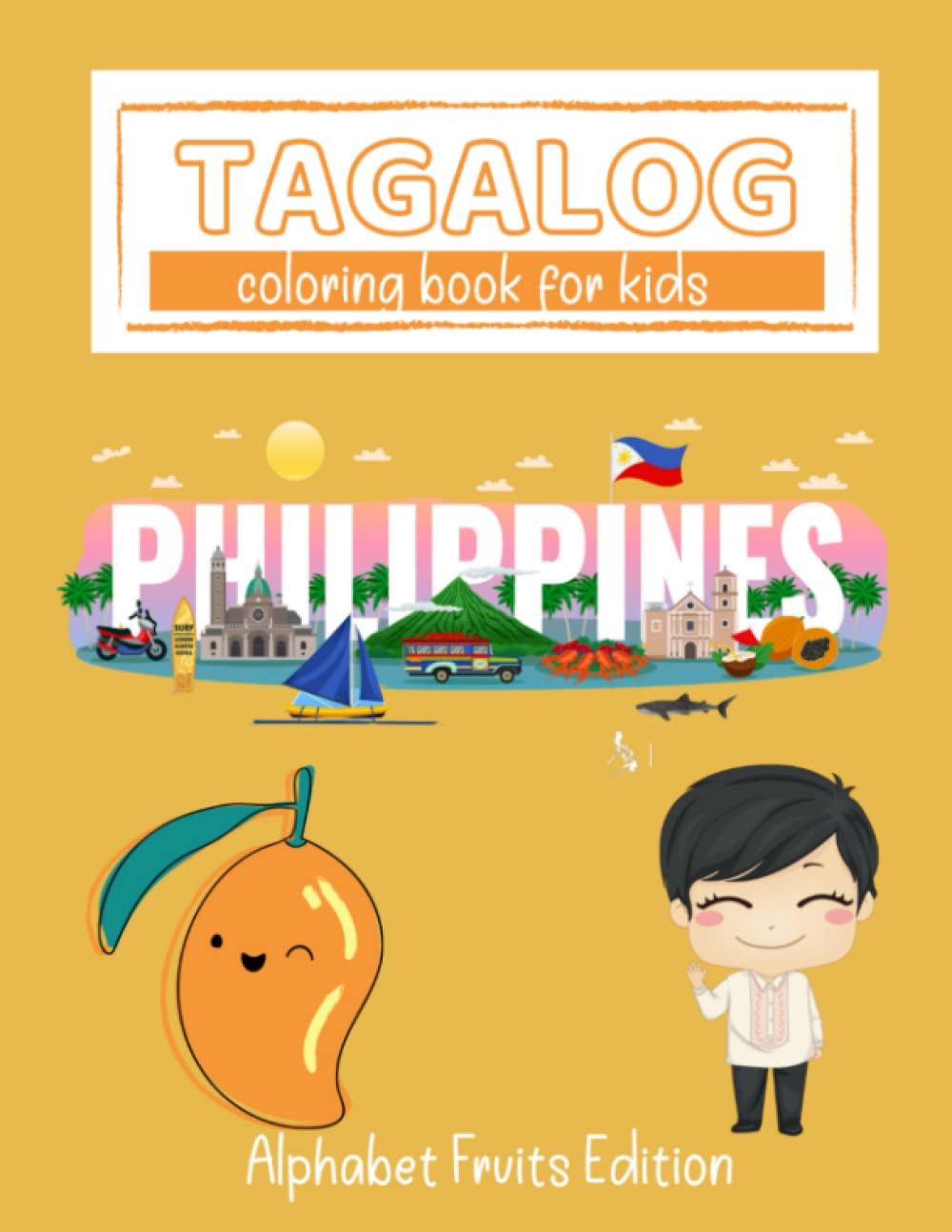 Buy Tagalog Coloring Book for Kids: Alphabet Fruits Edition: Learn ...