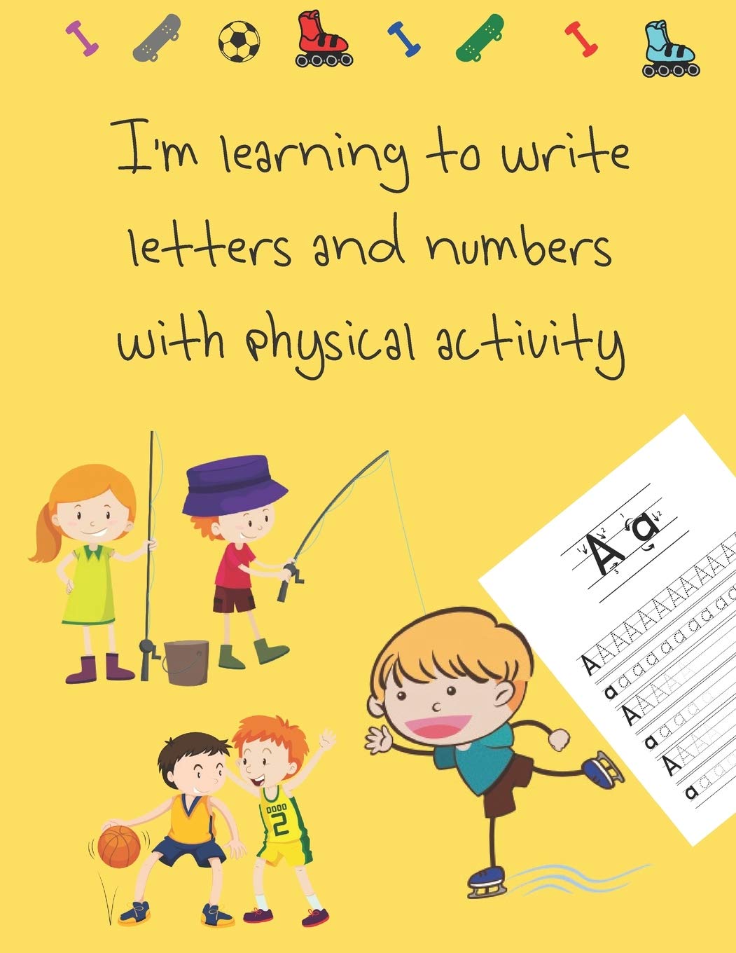 Buy I'm learning to write letters and numbers with physical activity ...