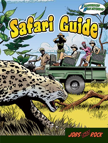 Safari Guide (Jobs That Rock Graphic Illustrated): Clifford, Tim ...