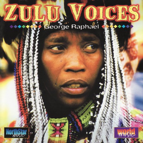 Play Zulu Voices by George Raphael on Amazon Music
