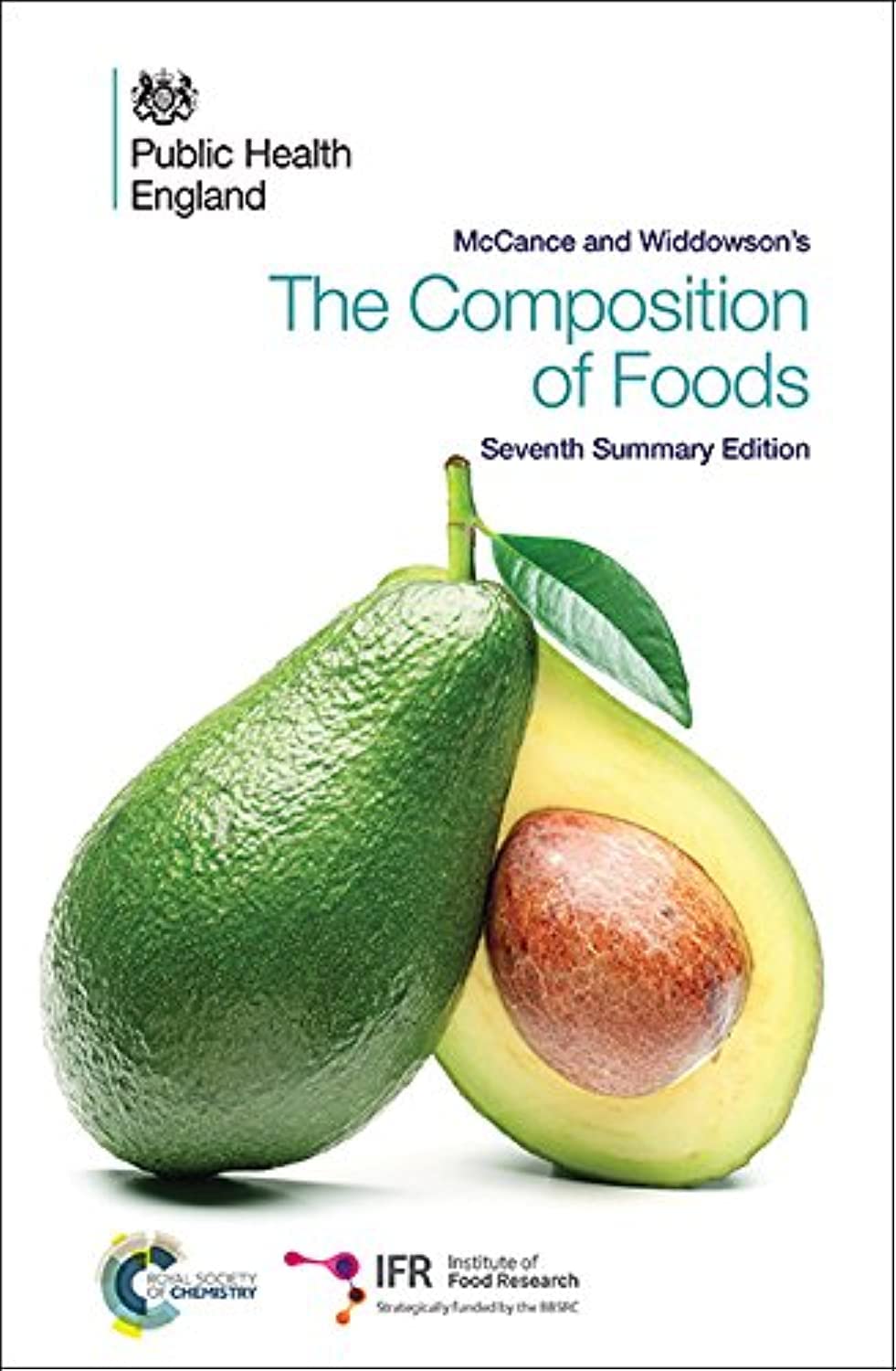 McCance and Widdowson's The Composition of Foods: Seventh Summary ...