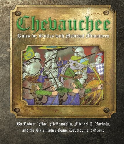 Chevauchee: Rules for Battles with Medieval Miniatures: McLaughlin ...