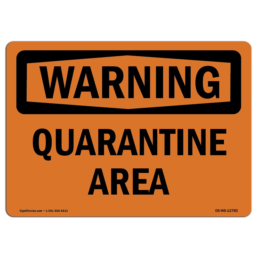 Amazon.com: OSHA Waring Sign - Quarantine Area | Vinyl Label Decal ...