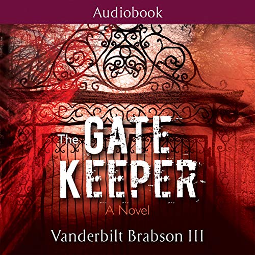 Amazon.com: The Gatekeeper (Audible Audio Edition): Vanderbilt Brabson ...