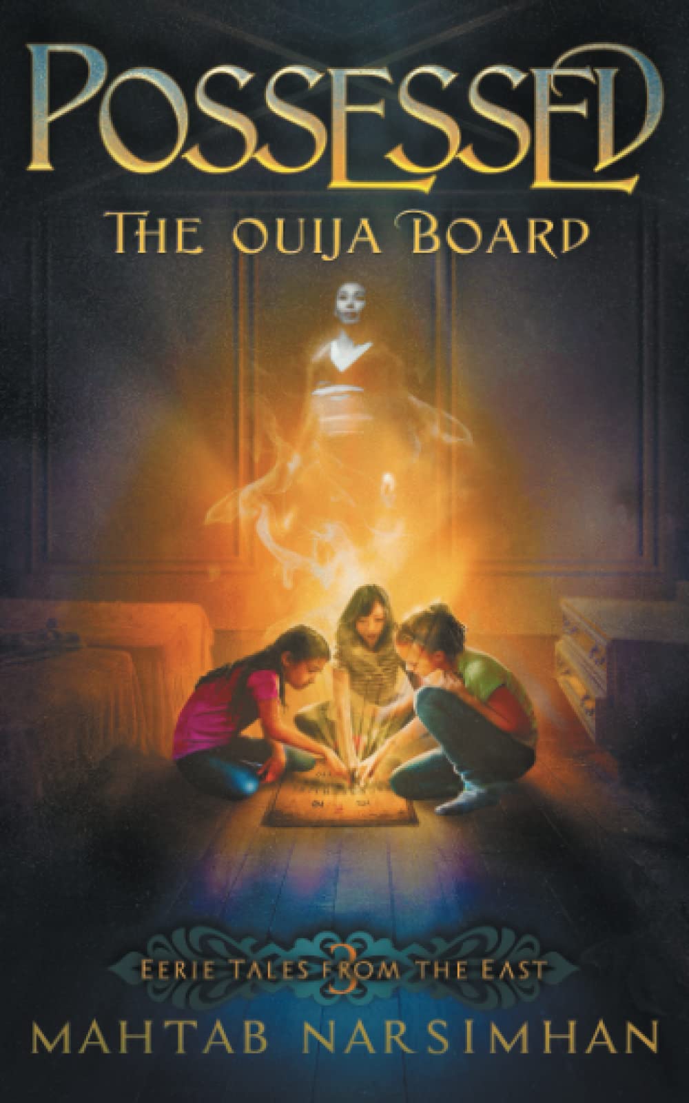 POSSESSED: The Ouija Board (EERIE TALES FROM THE EAST): Narsimhan ...