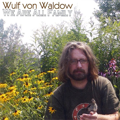 Play We Are All Family by Wulf Von Waldow on Amazon Music