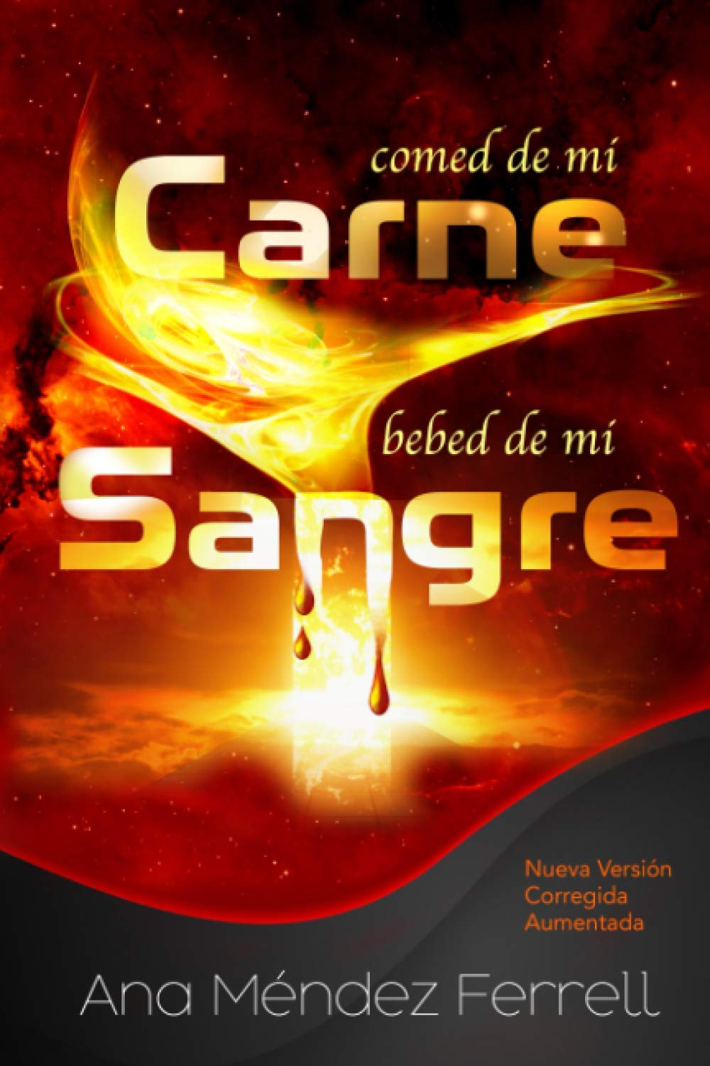 Amazon.com: Comed de Mi Carne, Bebed de Mi Sangre: Nueva Versión ...