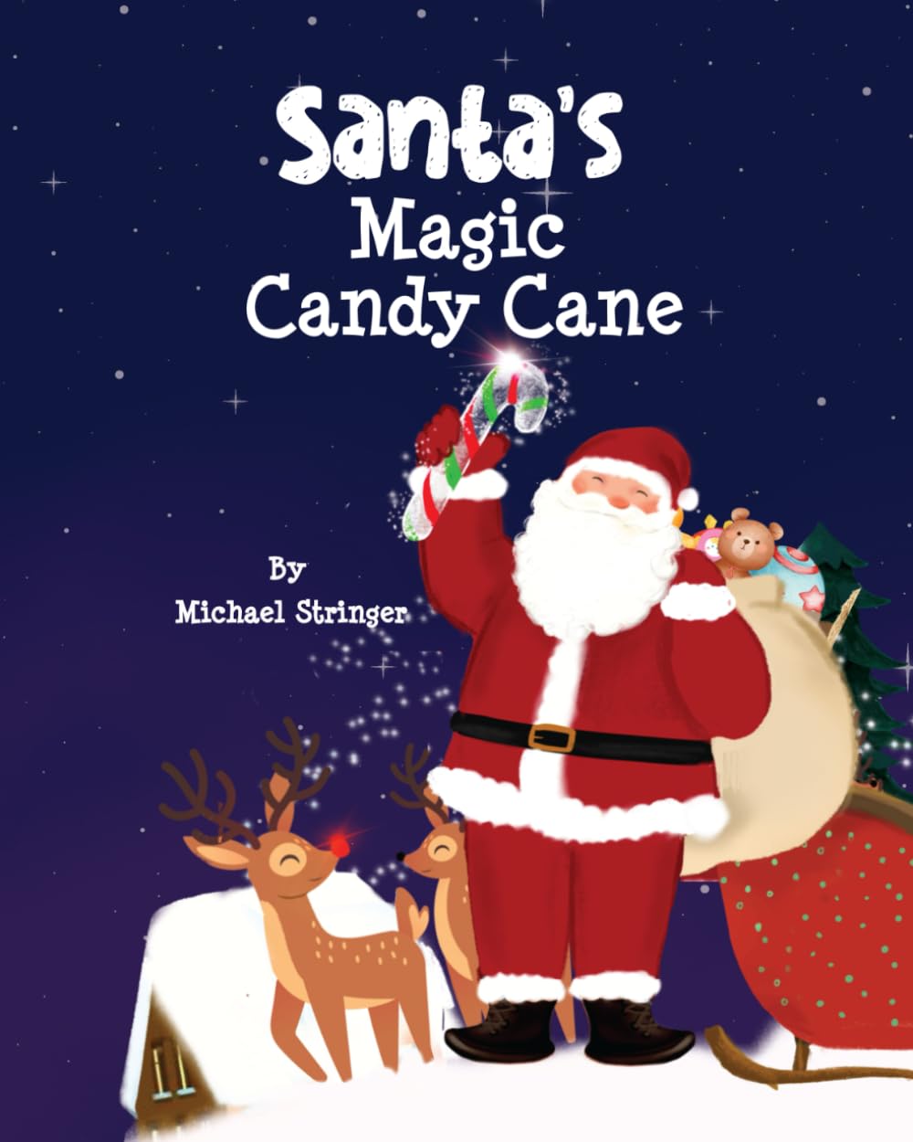 Santa's Magic Candy Cane: Stringer, Michael: 9780999137093: Amazon.com ...