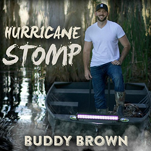 Amazon.com: Hurricane Stomp : Buddy Brown: Digital Music