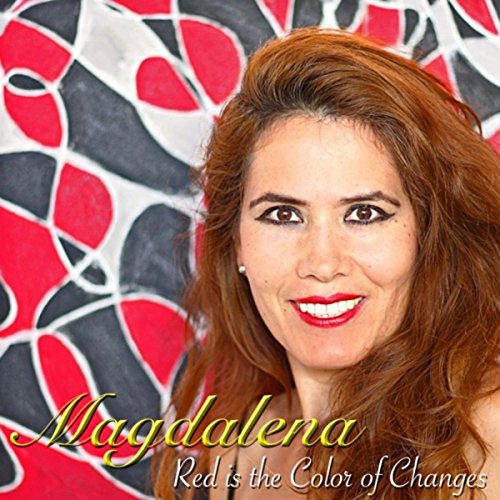 Play Red Is the Color of Changes by Magdalena on Amazon Music