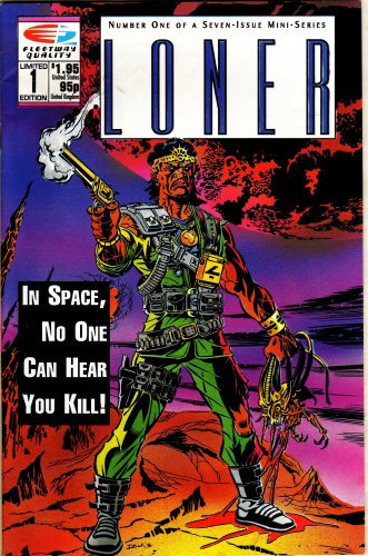Loner (Loner, Limited 1st Edition, Number One of a Seven-Issue Mini ...