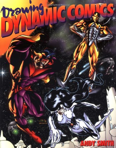 Amazon.com: Drawing Dynamic Comics: 9780823003129: Smith, Andy: Books