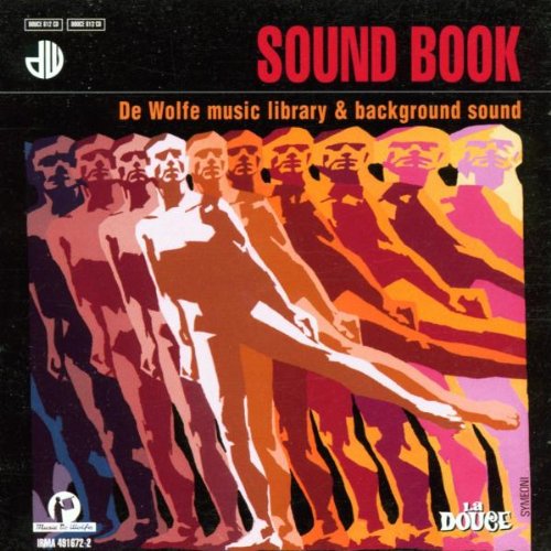 Various Artists - Sound Book: De Wolfe Music Library & Background Sound ...