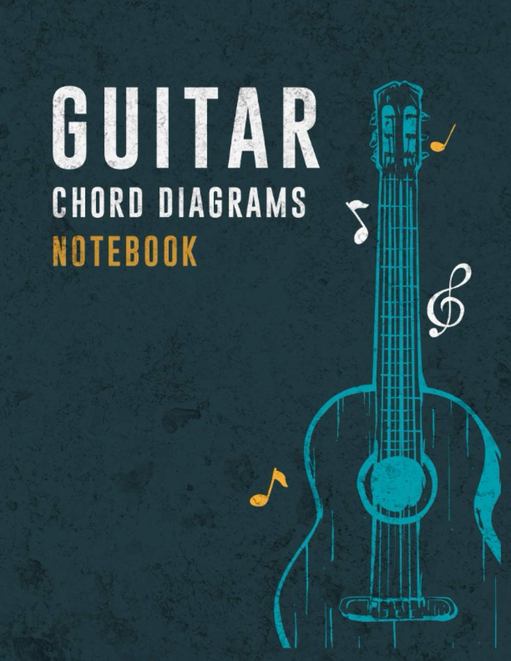 Guitar Chord Diagrams Notebook: Music Paper Notebook, Blank Guitar ...