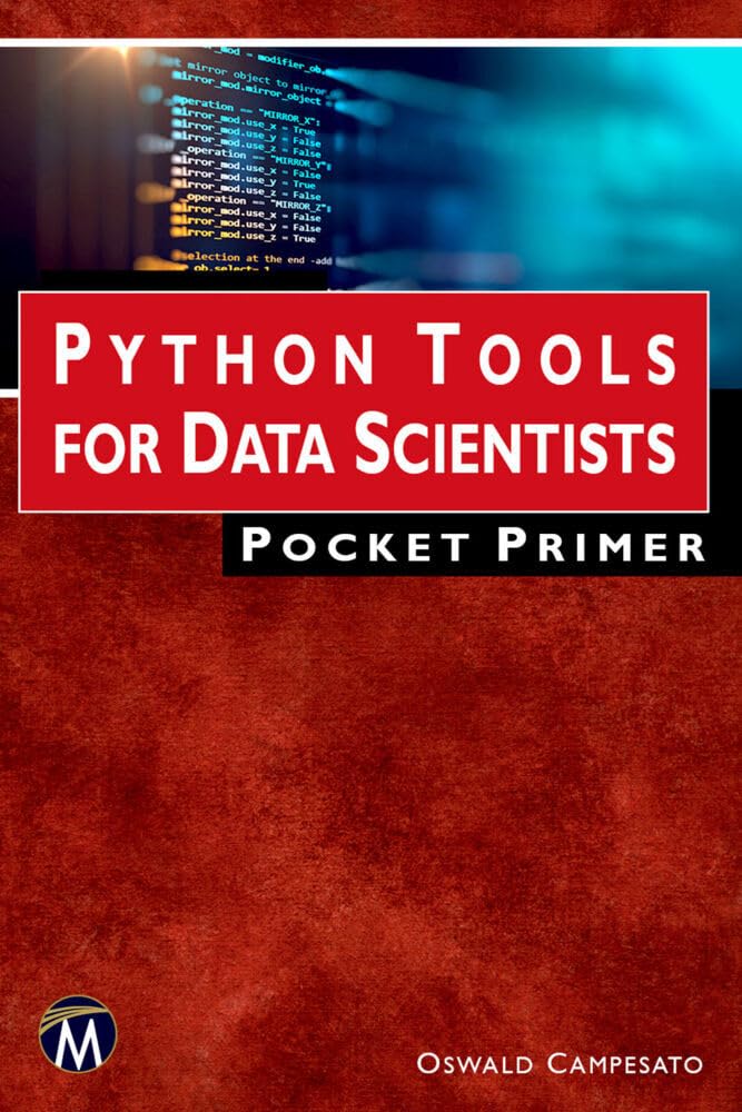 Amazon | Python Tools for Data Scientists Pocket Primer | Campesato ...
