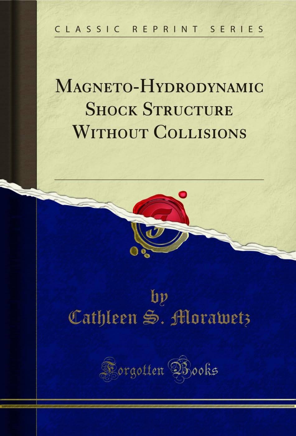 Magneto-Hydrodynamic Shock Structure Without Collisions (Classic ...