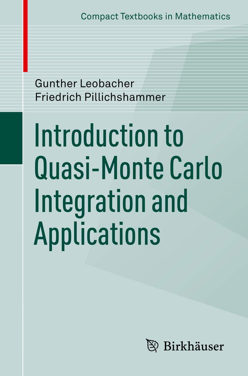 Introduction to Quasi-Monte Carlo Integration and Applications (Compact ...