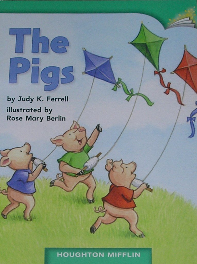 The Pigs: Judy K. Ferrell, Rose Mary Berlin: 9780547027036: Amazon.com ...