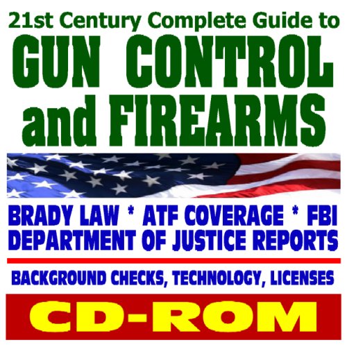 21st Century Complete Guide to Gun Control and Firearms - Handguns ...