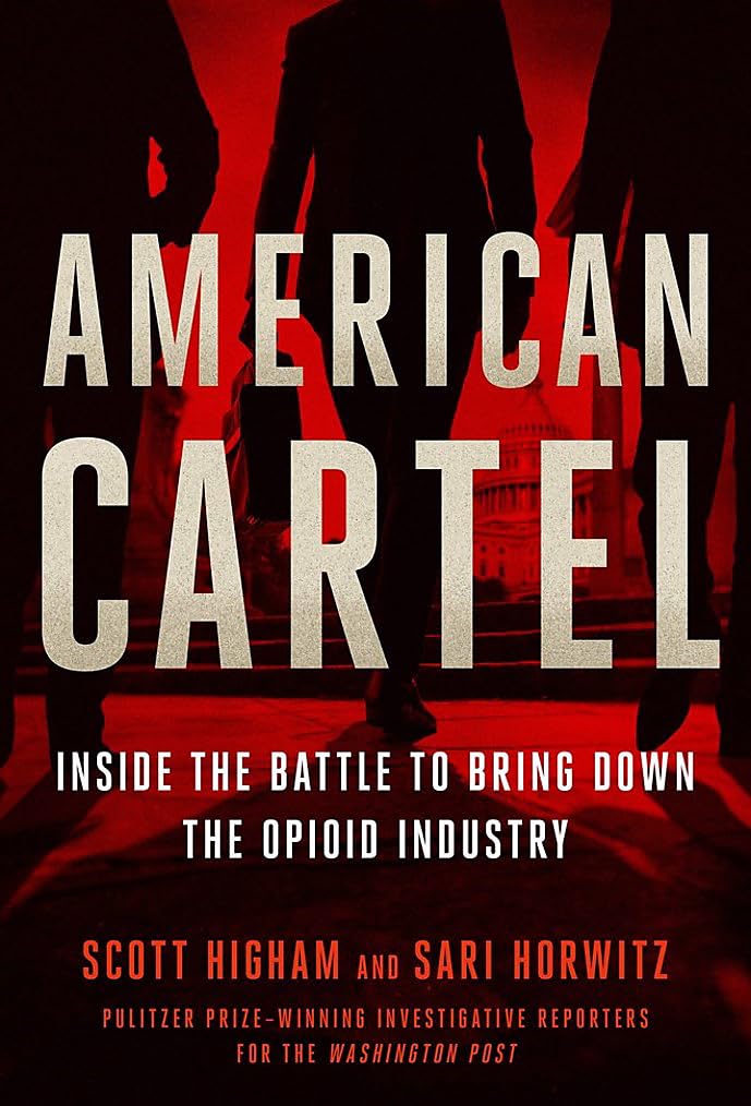 Amazon.com: American Cartel: Inside the Battle to Bring Down the Opioid ...