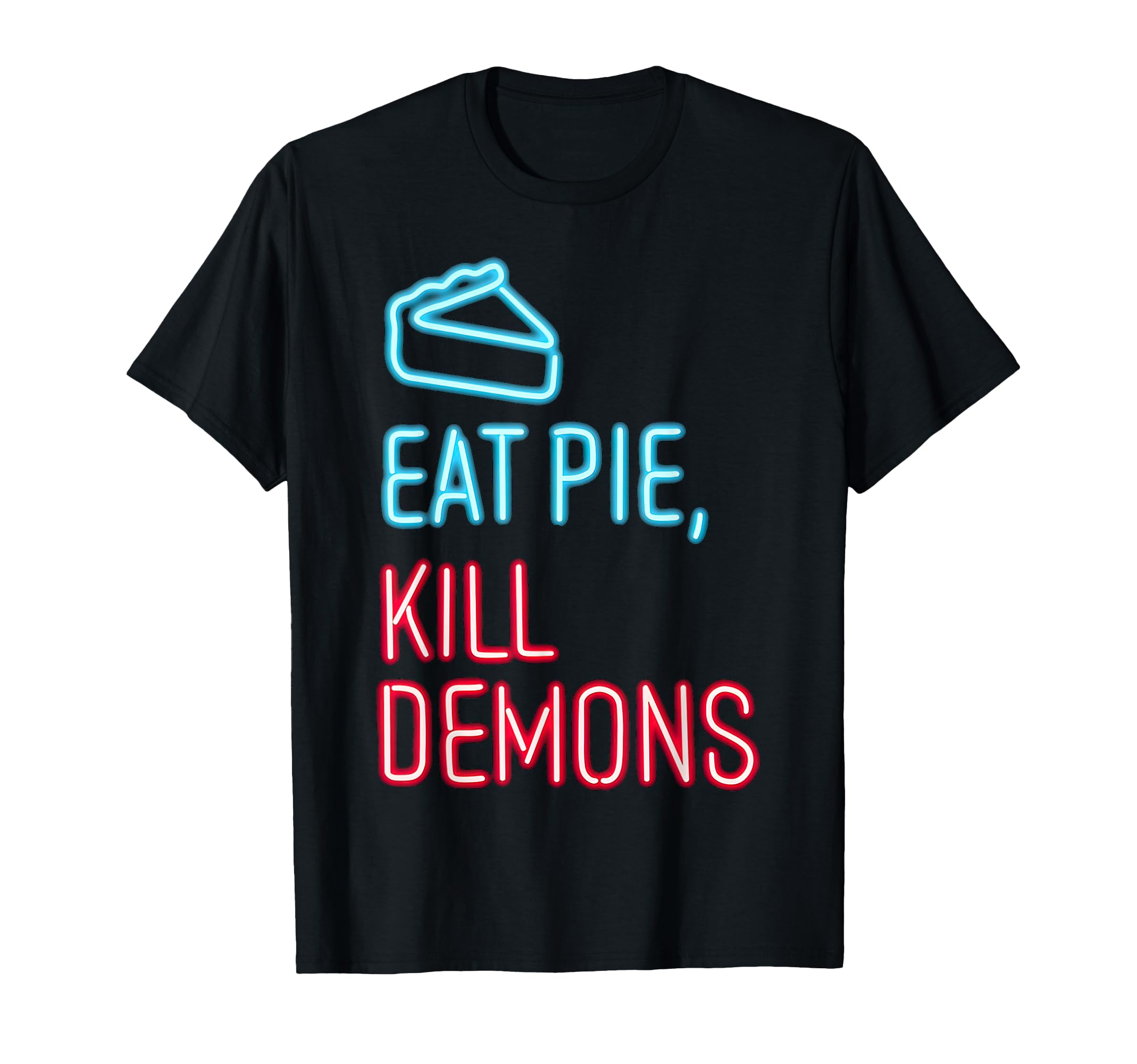 Amazon.com: Eat Pie Kill Demons - Supernatural T-Shirt : Clothing ...