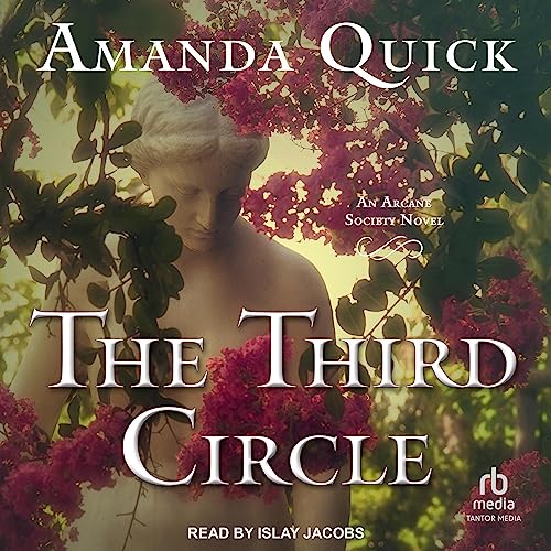The Third Circle: Arcane Society, Book 4 (Audio Download): Amanda Quick, Islay Jacobs, Tantor ...