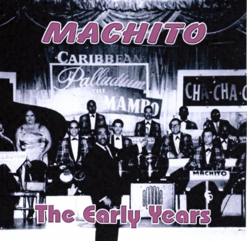 Reproducir Machito The Early Years de Machito en Amazon Music