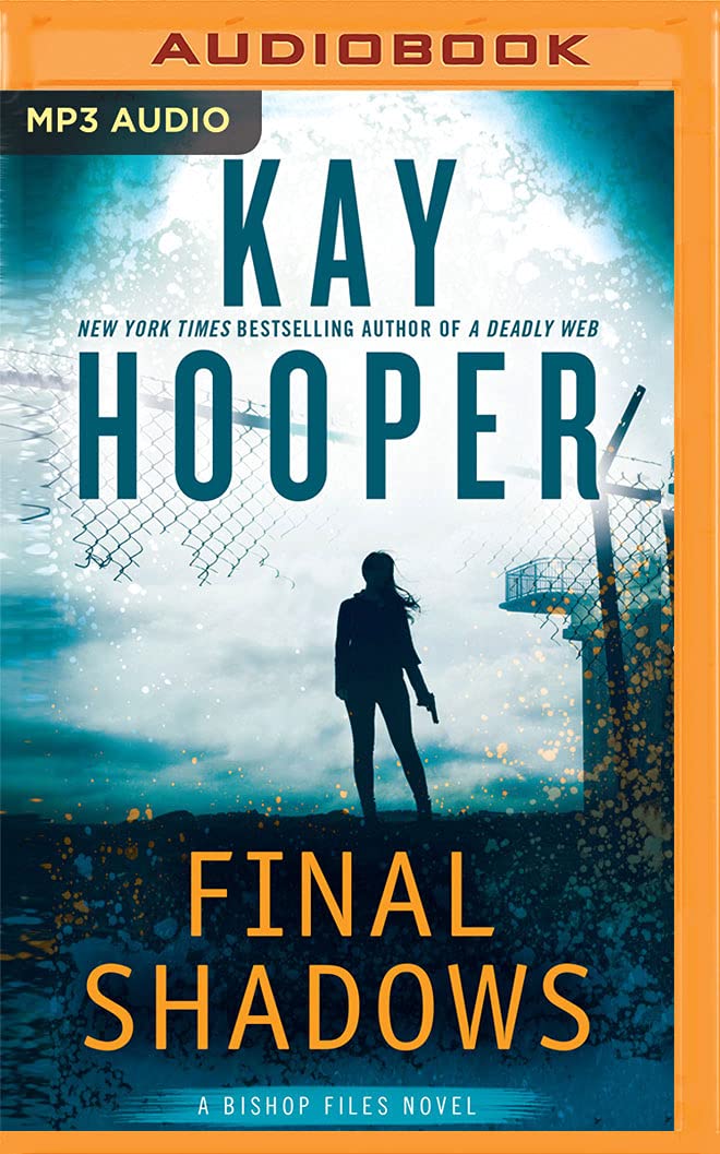 Final Shadows (Bishop Files Trilogy, 3): Kay Hooper, Joyce Bean ...