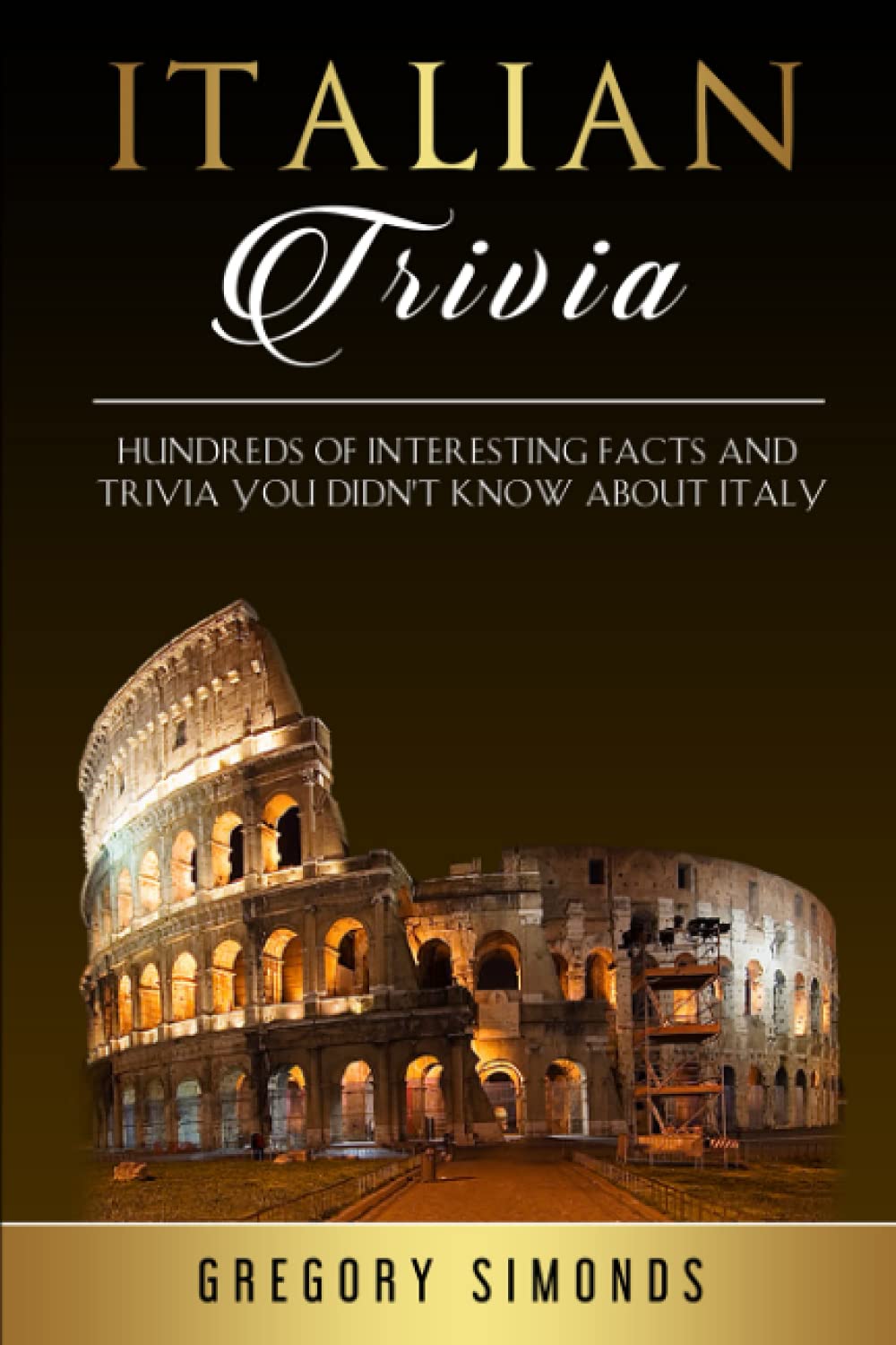 Amazon.com: Italian Trivia: Hundreds of Interesting Facts and Trivia ...
