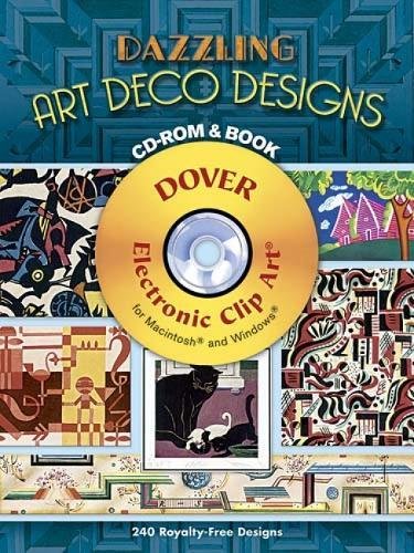 Dazzling Art Deco Designs CD-ROM and Book (Dover Electronic Clip Art ...