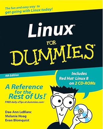 Linux For Dummies: LeBlanc, Dee-Ann, Hoag, Melanie, Blomquist, Evan ...