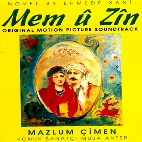 Play Mem û Zîn (Orijinal Film Müziği) by Mazlum Çimen on Amazon Music