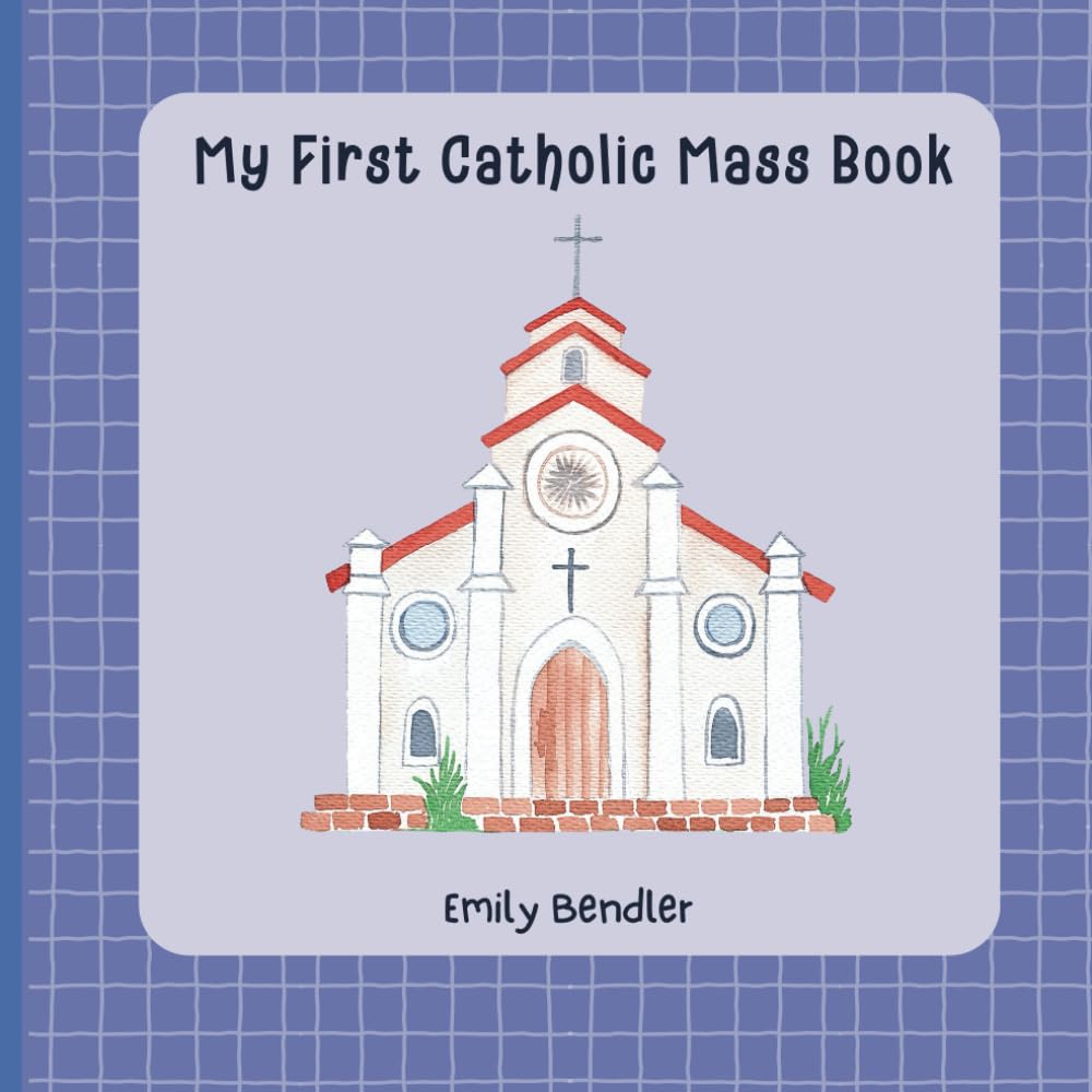 My First Catholic Mass Book: Interactive Mass Book for Kids Ages 3 - 7 ...