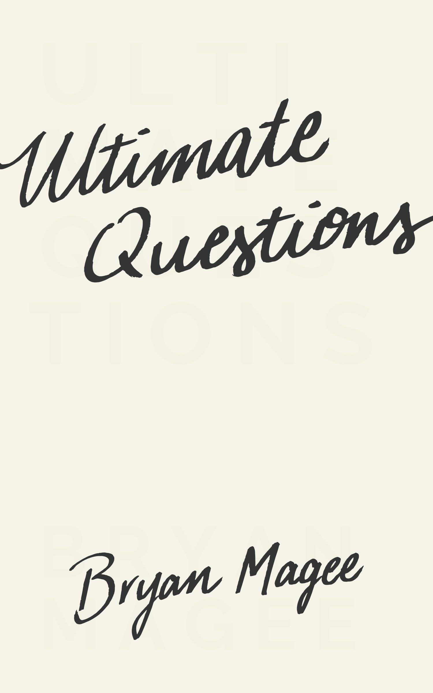 Ultimate Questions: Magee, Bryan: 9780691170657: Amazon.com: Books