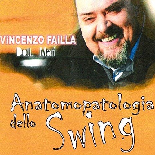 Spiele Anatomopatologia dello Swing von Vincenzo Failla auf Amazon Music ab