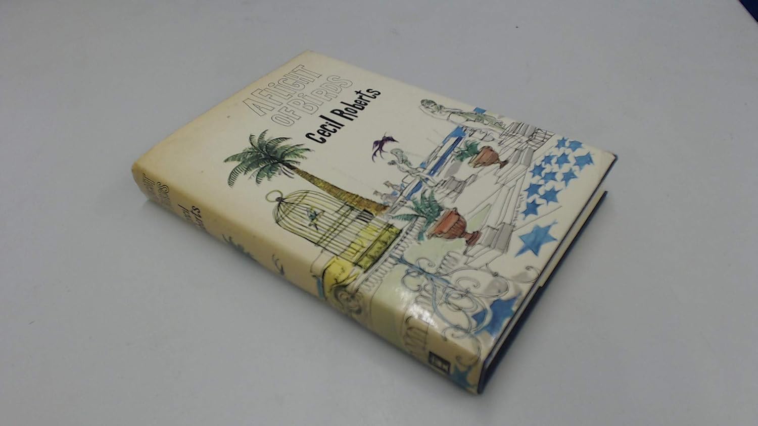 A flight of birds: Amazon.co.uk: Roberts, Cecil: Books