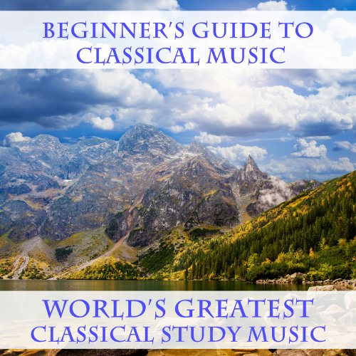 Play Beginner's Guide to Classical Music, World's Greatest Classical ...
