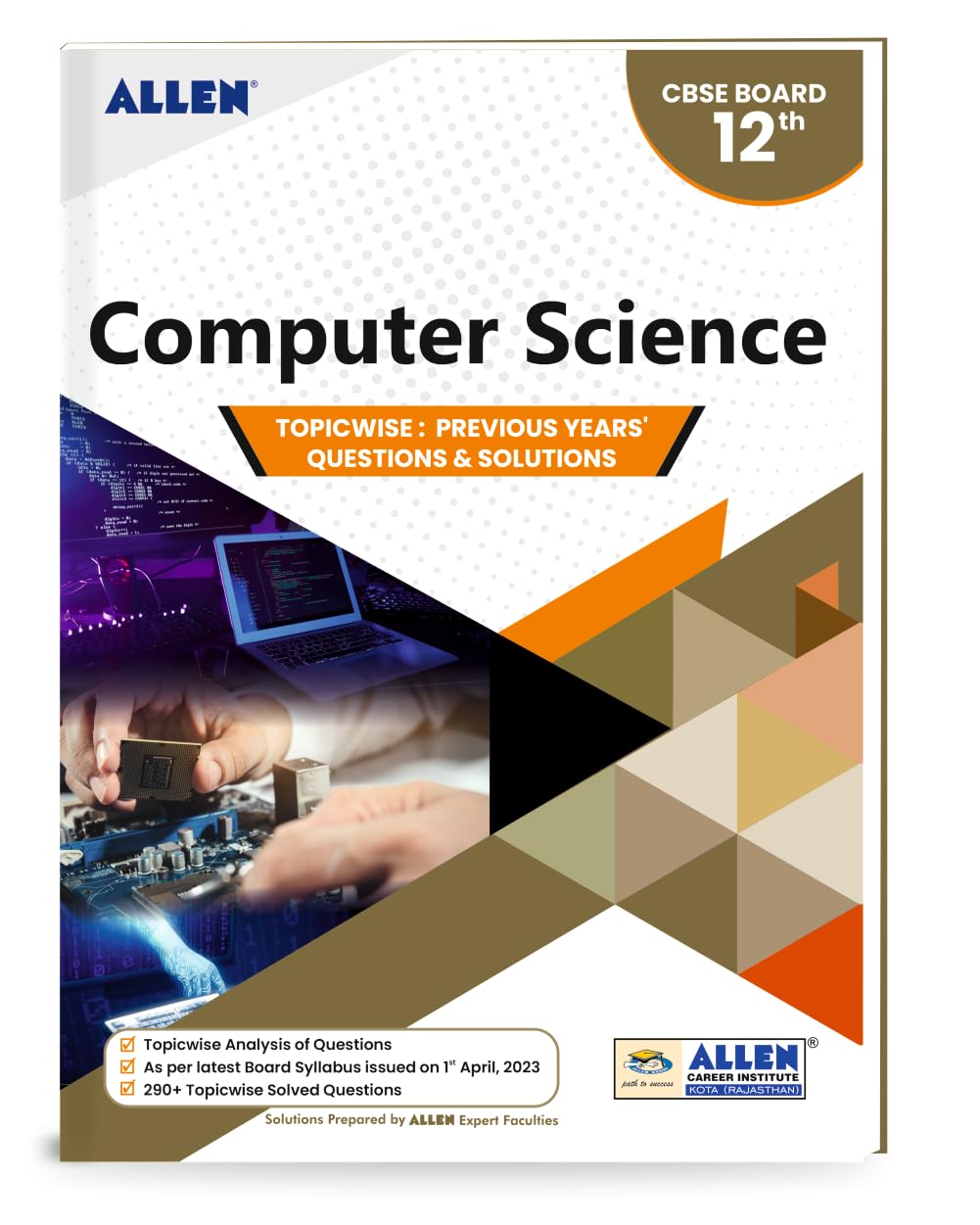 CBSE Computer Science Topicwise Solved papers from Previous Years for Class 12th by ALLEN ...