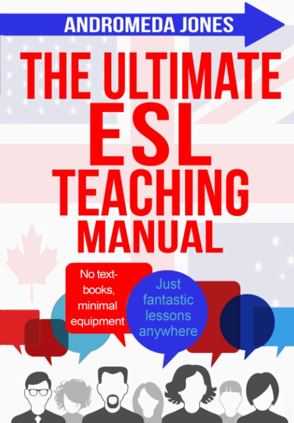 Amazon.com: The Ultimate ESL Teaching Manual: No textbooks, minimal ...