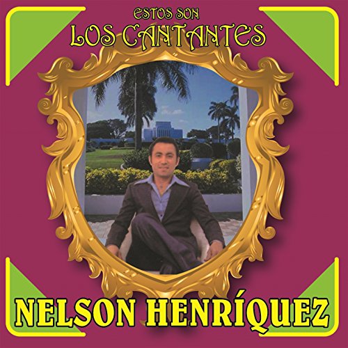 Amazon MusicでNelson HenríquezのEstos Son los Cantantesを再生する