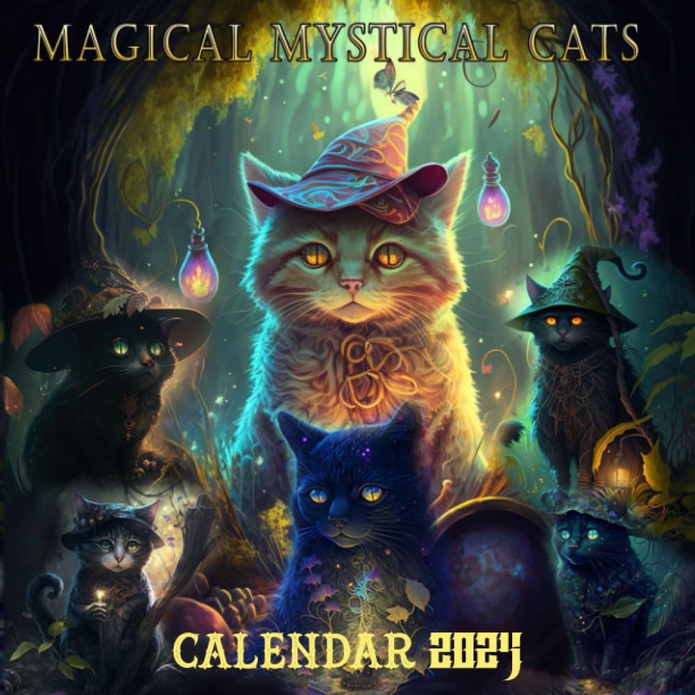 Magical Mystical Cats Calendar 2023-2024: Whiskers and Wonders 16 ...
