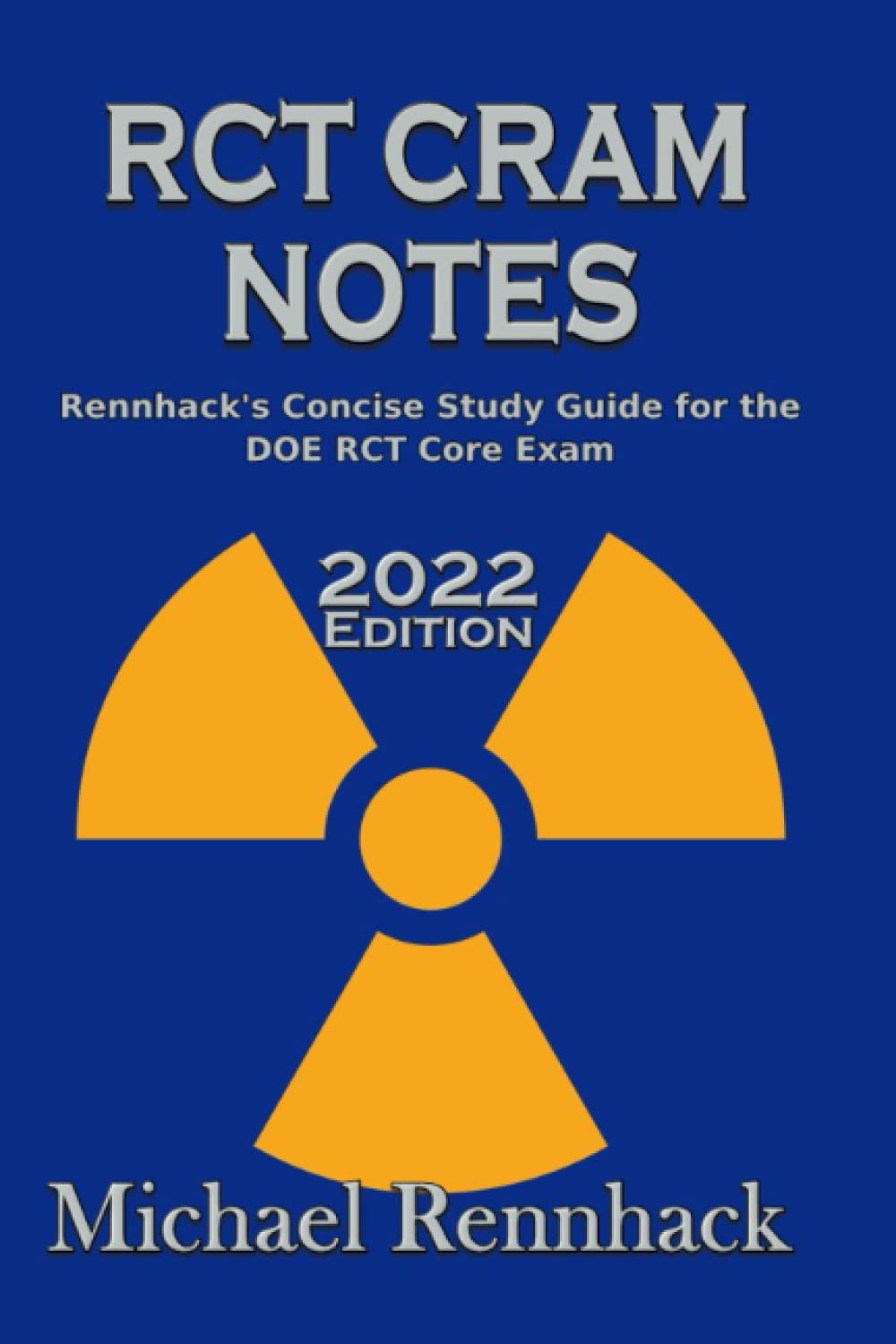 RCT Cram Notes: 2022 Edition: Rennhack, Michael: 9798441598712: Amazon ...
