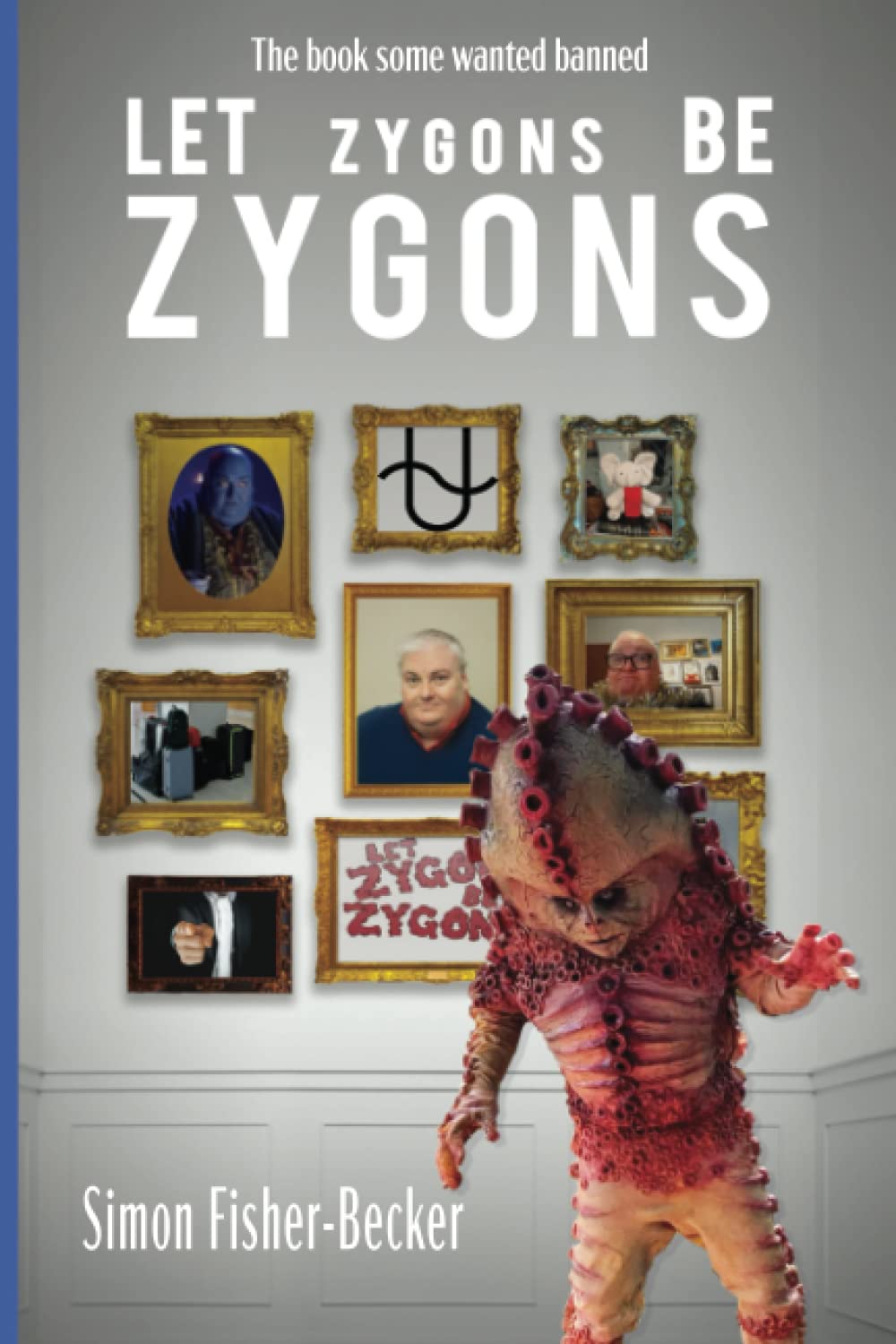 Let Zygons be Zygons: Amazon.co.uk: Fisher-Becker, Simon, McGrail ...